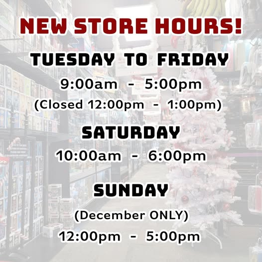 New Store Hours! - Cobra Collectibles